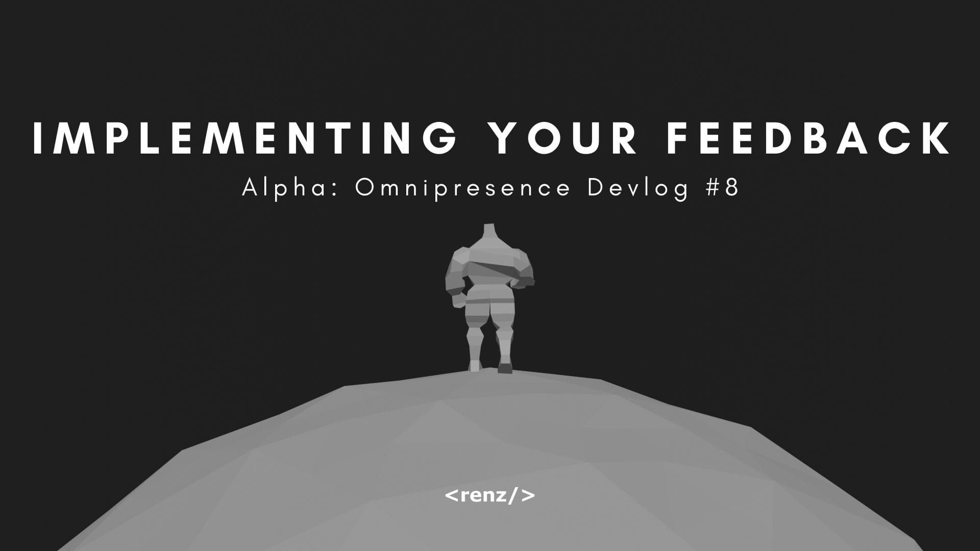 Implementing Feedback on Visuals for my Roguelike Mobile Game! | Alpha: Omnipresence Devlog #8