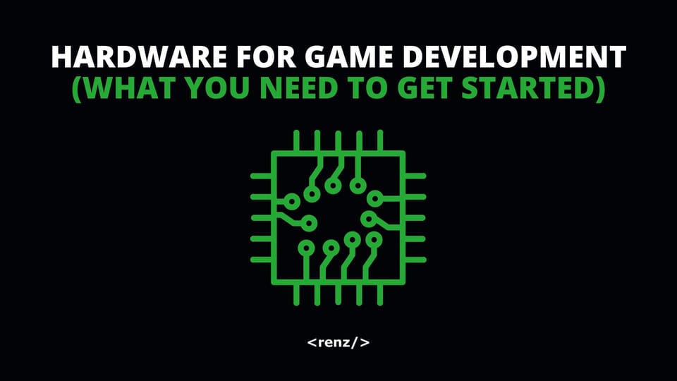 Computer Hardware for Game Development (What you Need to Get Started)